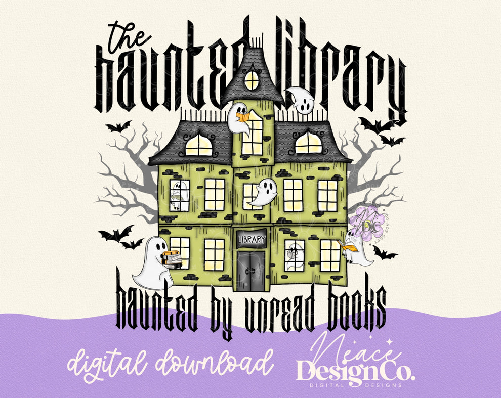 The Haunted Library Haunted by Unread Books Digital PNG – Neace Design ...