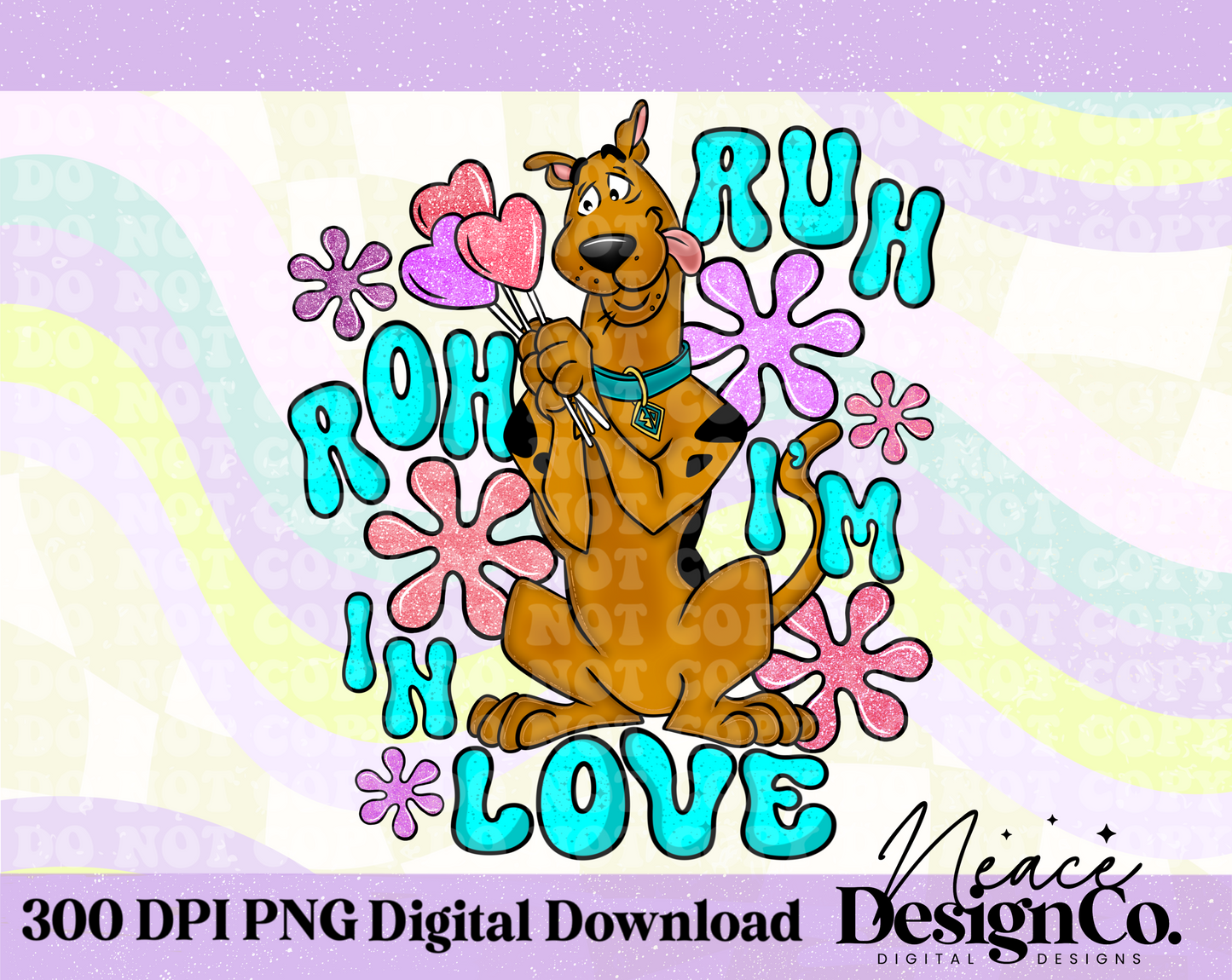 Ruh Roh I'm In Love Digital PNG – Neace Design Co. Digital Designs